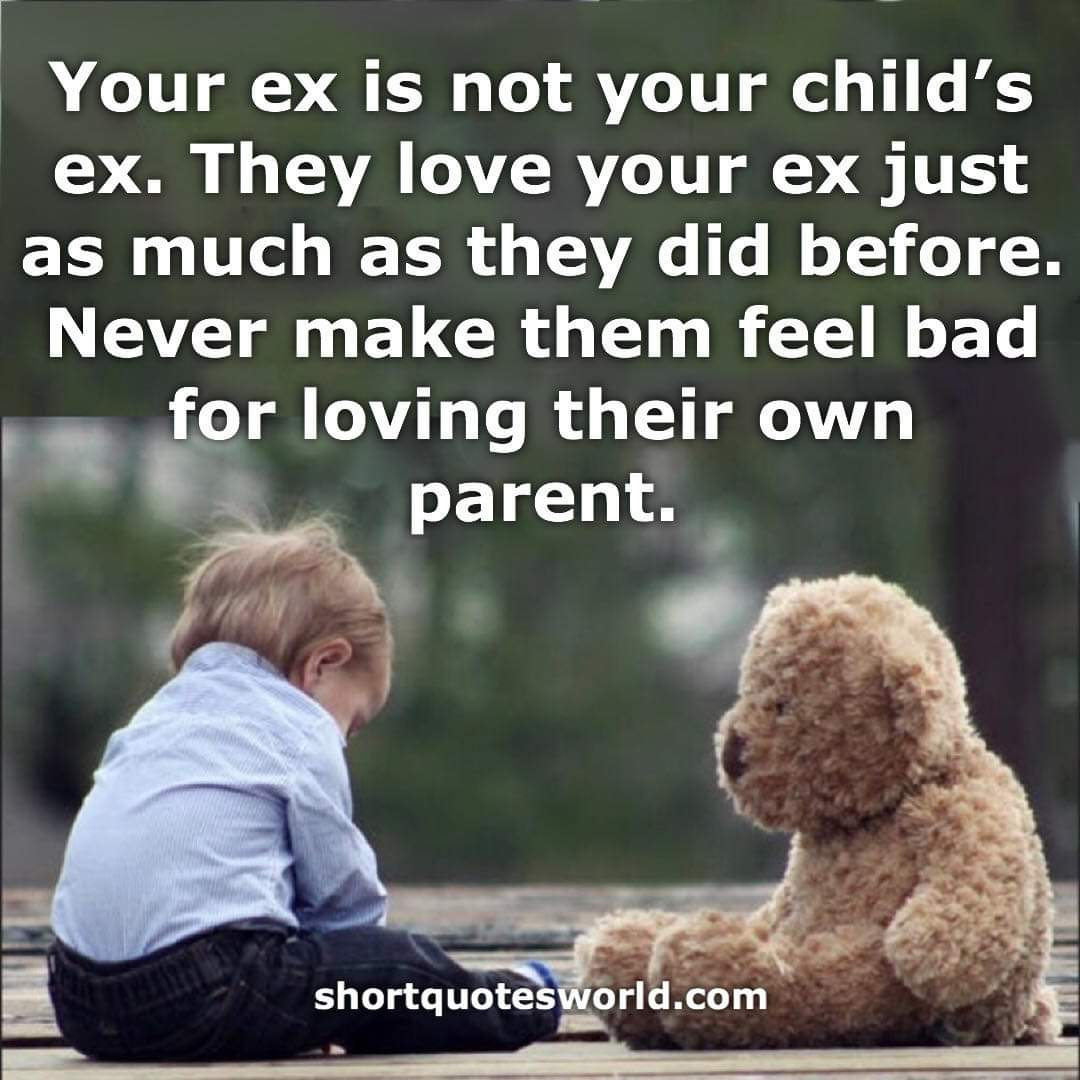 Your ex isn't your child's ex