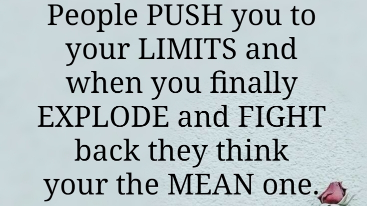 Never let people push you – Short Quotes World